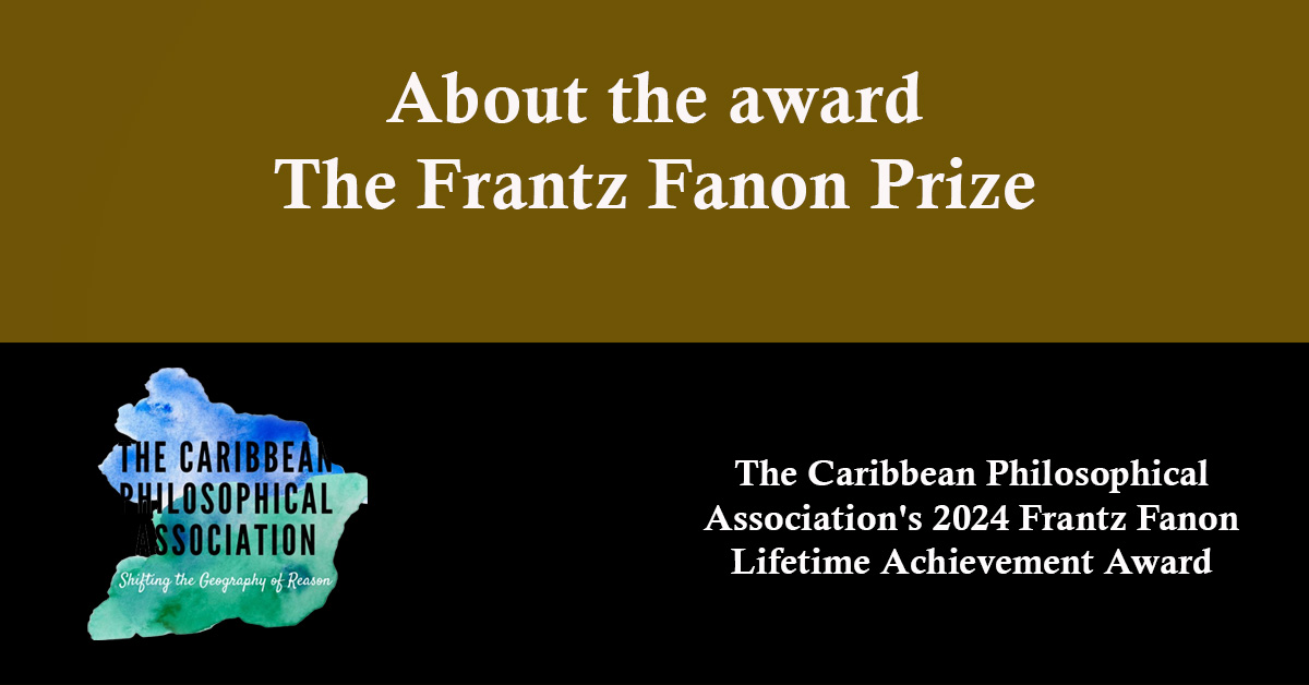 About the award. The Frantz Fanon Prize